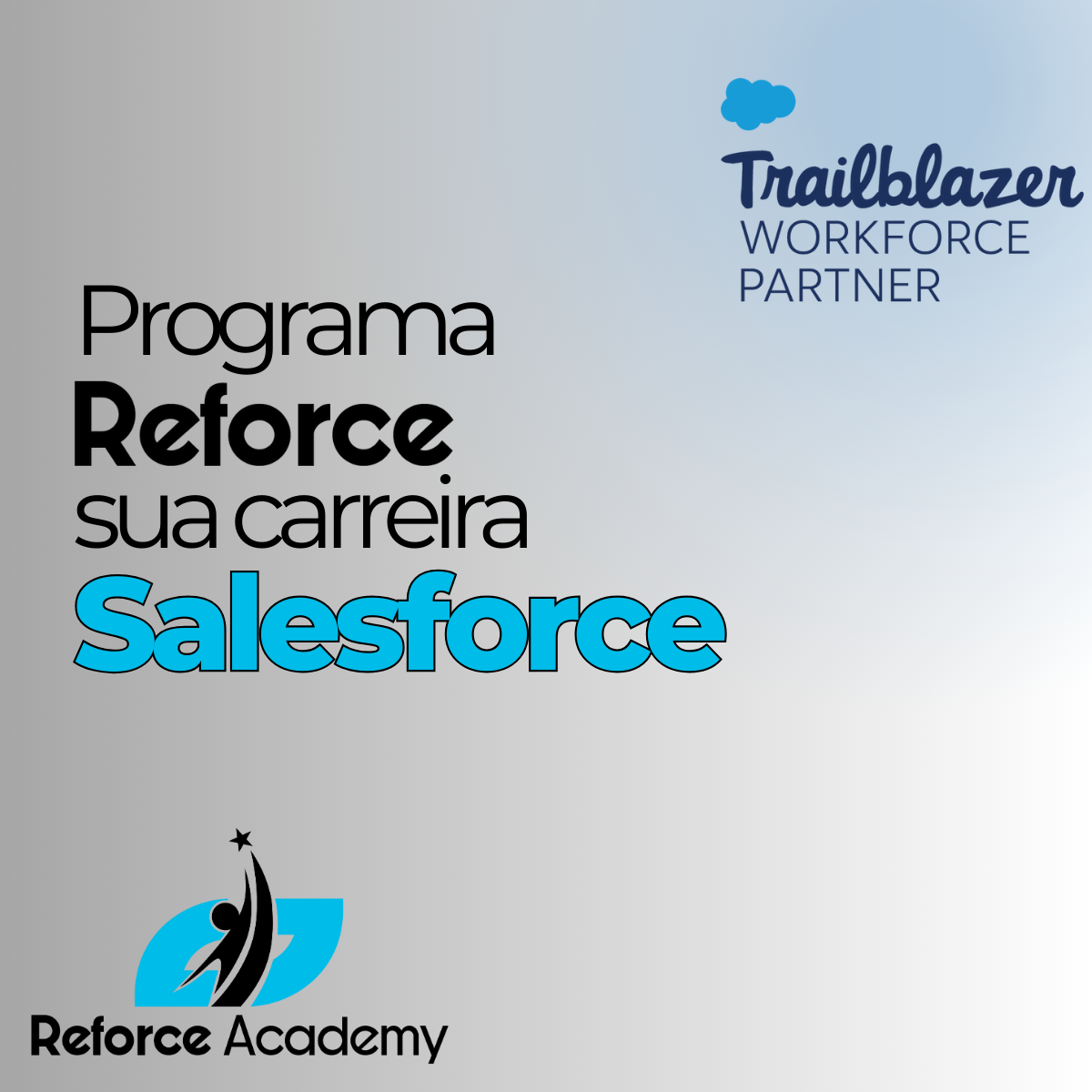 Programa de Reforce sua Carreira Salesforce – Reforce Academy